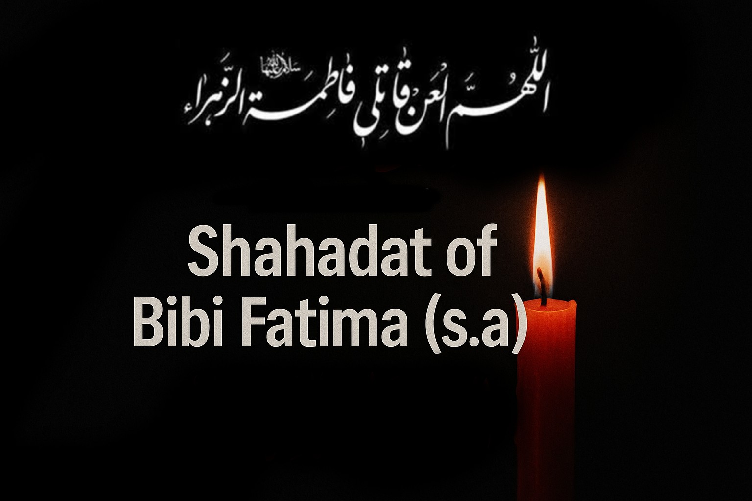 Shahadat of Bibi Fatima (s.a): Complete Story with Authentic References ...